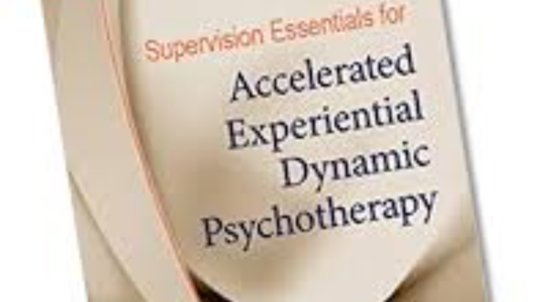 Accelerated Experiential Dynamic Psychotherapy: An Effective Approach ...